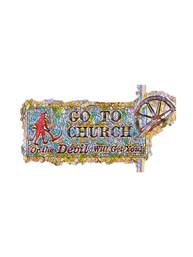 Go To Church Sign – Fanciful Designs